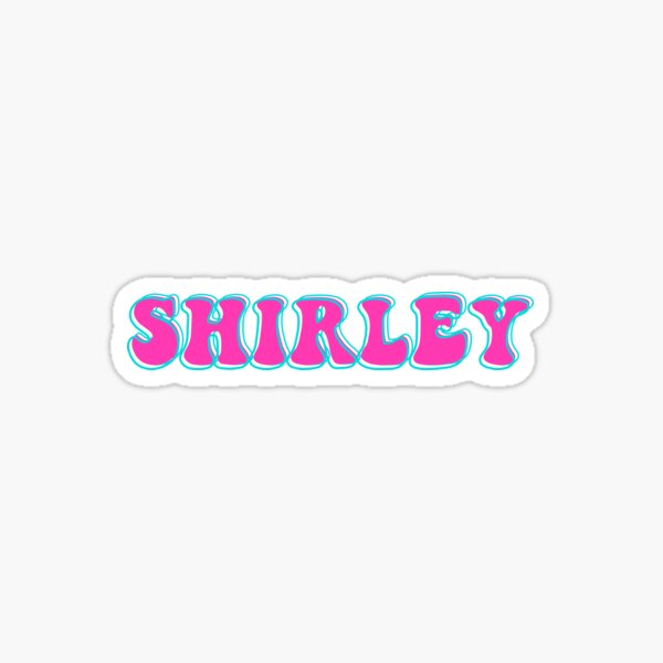 "SHIRLEY Name - SHIRLEY Name Cute Design" Sticker by Custom-Name ...