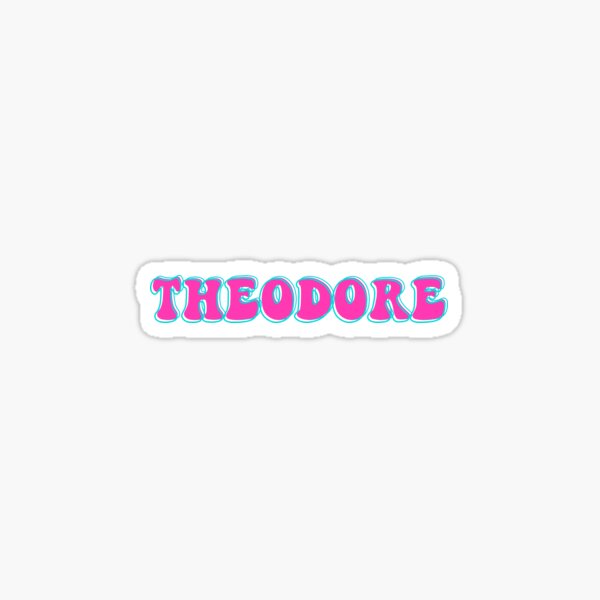 "THEODORE Name - THEODORE Name Cute Design" Sticker by Custom-Name ...