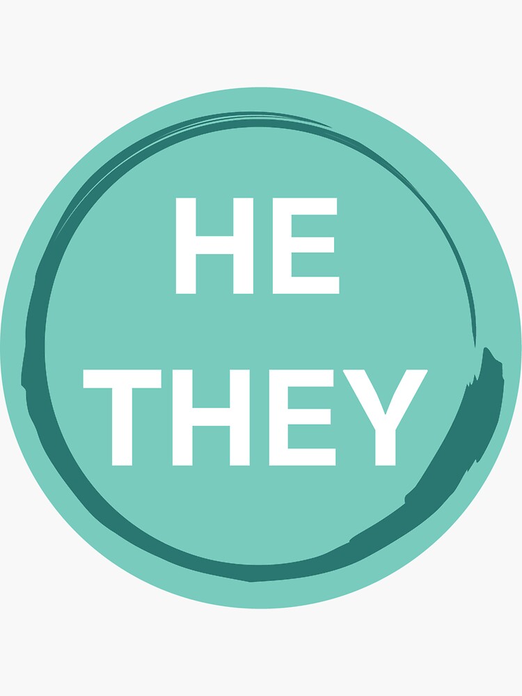 "He/They Pronouns" Sticker by Pale-Brain | Redbubble