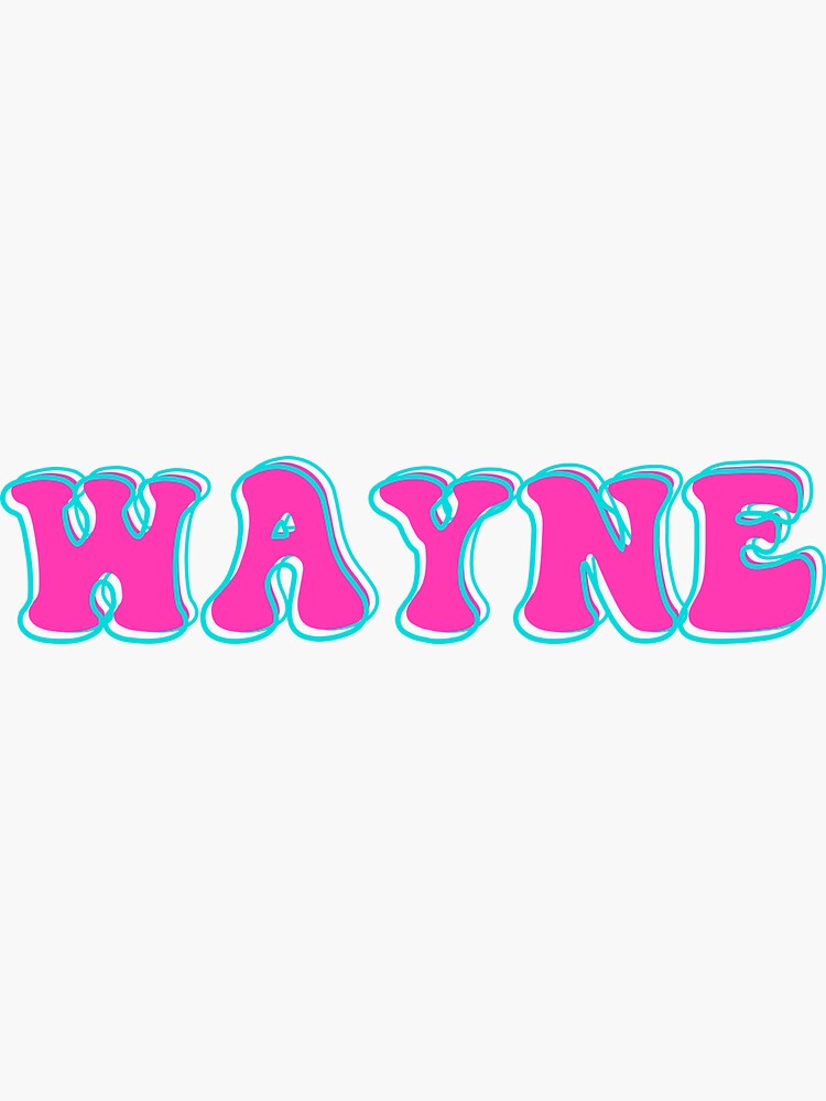 "WAYNE Name - WAYNE Name Cute Design" Sticker by Custom-Name | Redbubble