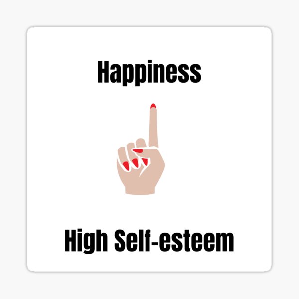 "Happiness - High Self-esteem" Sticker by Dashes | Redbubble