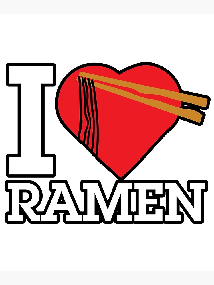 " I Love Ramen With A Heart And Noodles And Chopsticks Inside Design ...