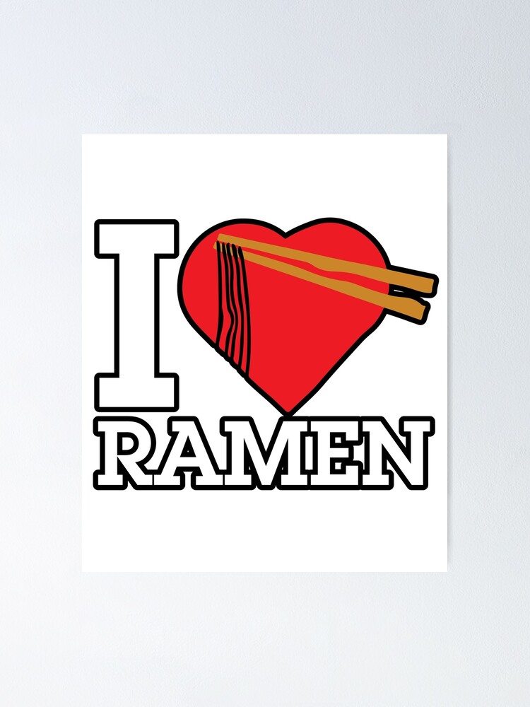 " I Love Ramen With A Heart And Noodles And Chopsticks Inside Design ...