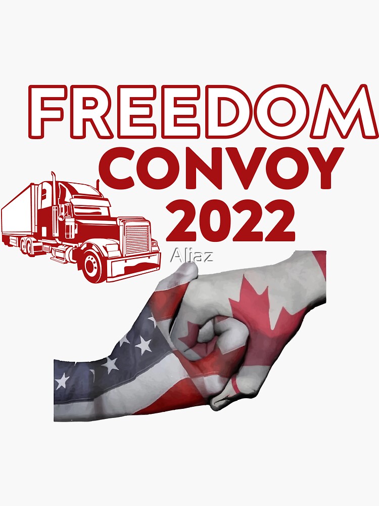 "Freedom Convoy canada,Freedom Convoy america" Sticker by Aliaz | Redbubble