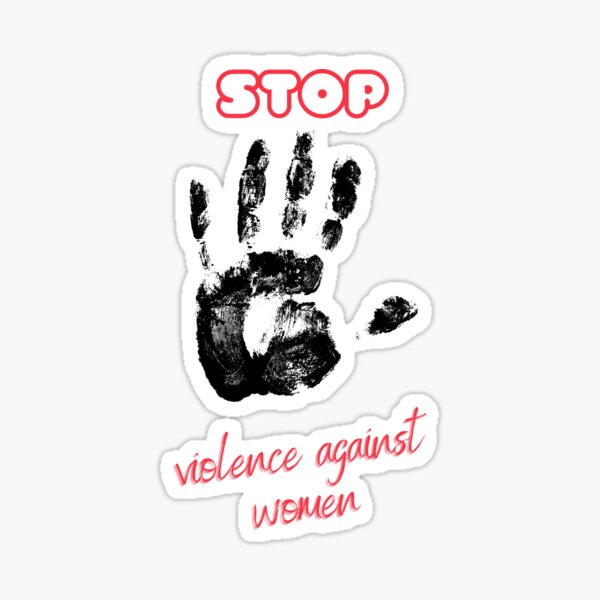 "Stop violence women" Sticker by MarioSteveen | Redbubble