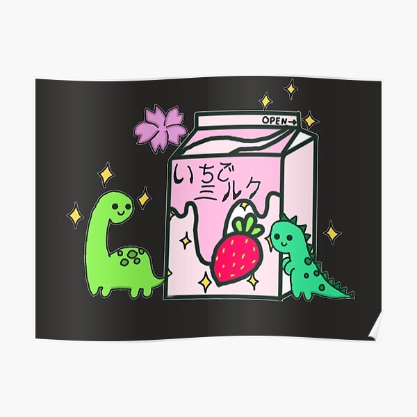 "Cute strawberry milk with two dinosaurs next to it." Poster by PAIMON ...