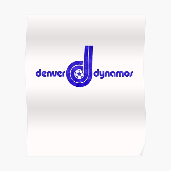 "Denver Dynamos NASL Soccer Vintage Logo" Poster by kdpearce1 | Redbubble