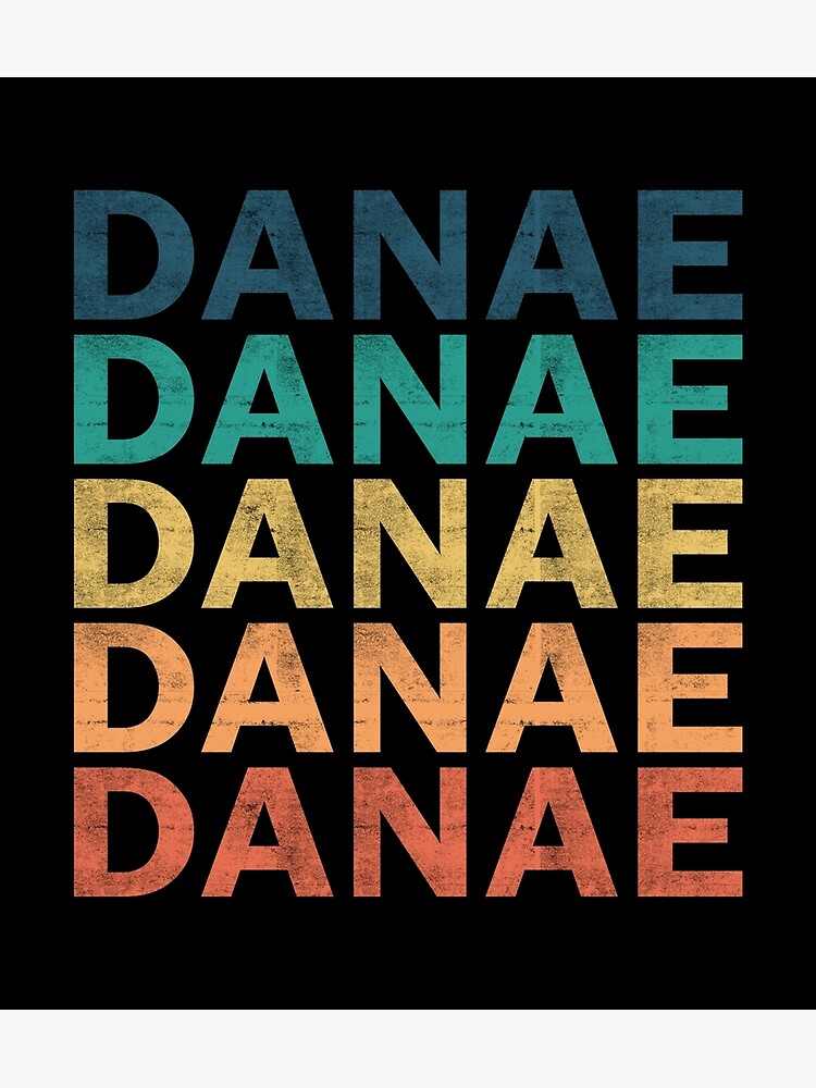 Póster «Camiseta con nombre de Danae - Camiseta de artículo de regalo ...