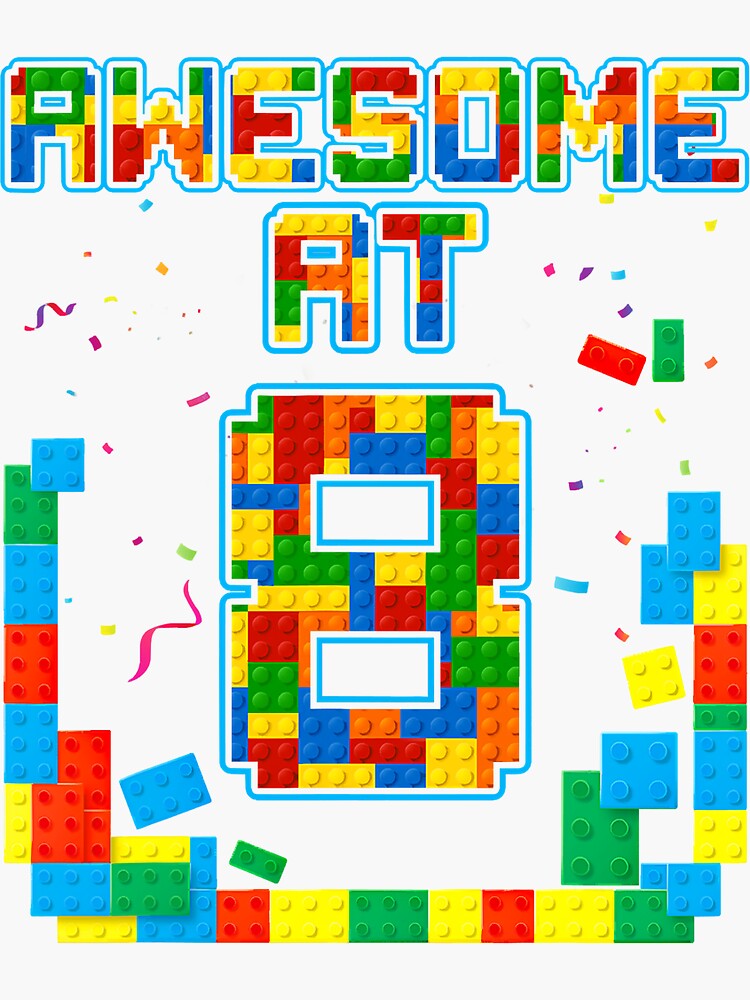"Awesome At 8 Building Blocks Bricks" Sticker by BarneyFit52 | Redbubble
