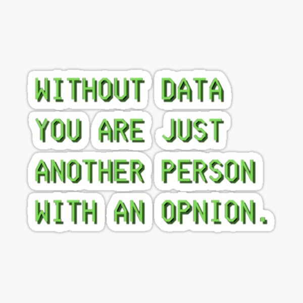 "Data scientist quotes , data science quotes" Sticker for Sale by ...