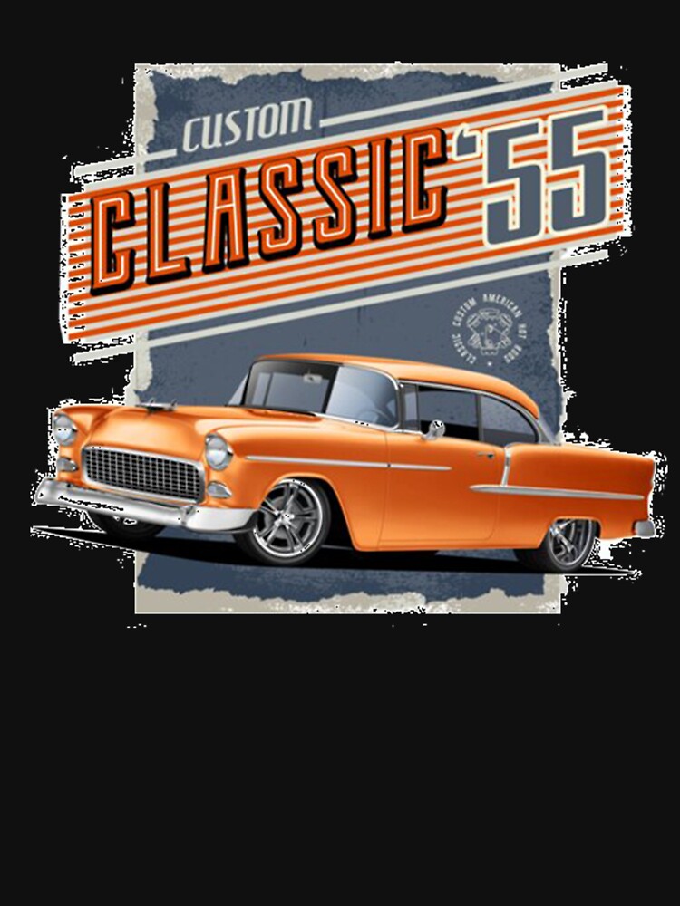 "Classic 55 Chevy" T-shirt for Sale by MartinDesign87 | Redbubble ...