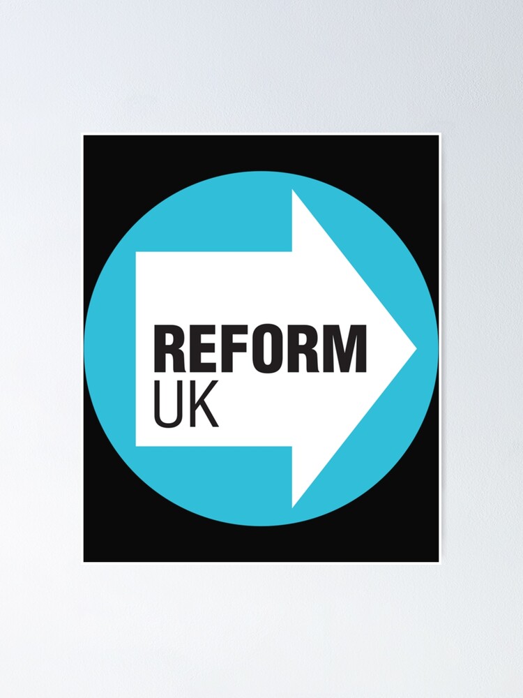 "Uk reform party" Poster for Sale by Musclecosplay | Redbubble
