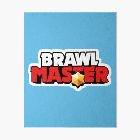"Brawl master - Brawl Stars " Art Board Print by FromAlyx | Redbubble