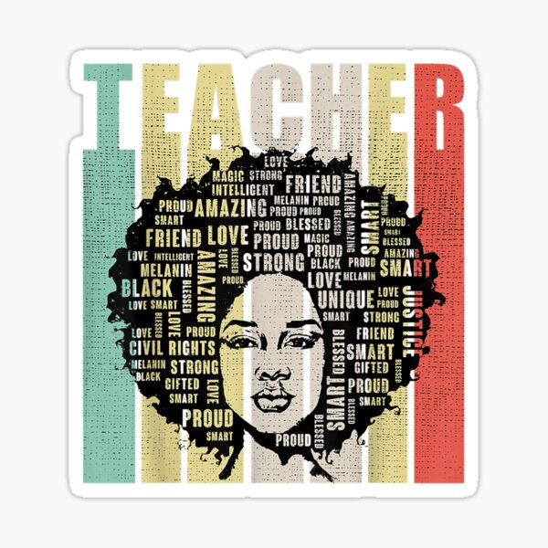 "Black Woman Teacher Afro Black History Month Vintage" Sticker for Sale by spencerdencoo | Redbubble