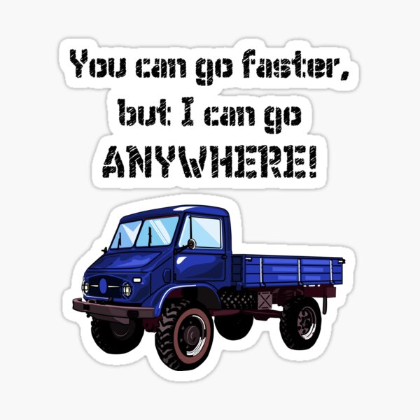 "You can go fast! - Unimog - classic cars - off-road" Sticker by ...