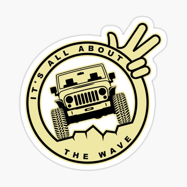 "It's All About The Wave 4x4 Rock Crawler Off Road Jeep" Sticker by ...