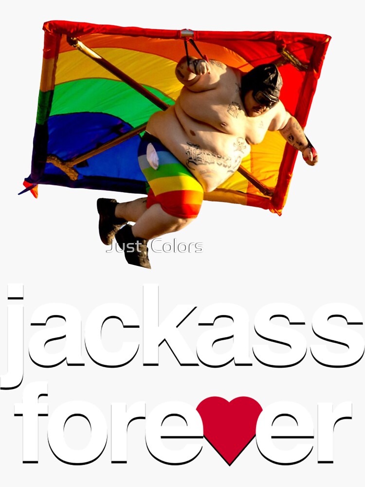 "Jackass Forever" Sticker by LikeMe-Ysa | Redbubble