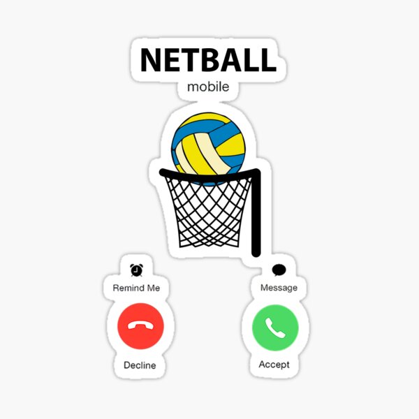 "Netball mobile - netball is calling" Sticker by perfect-prints | Redbubble