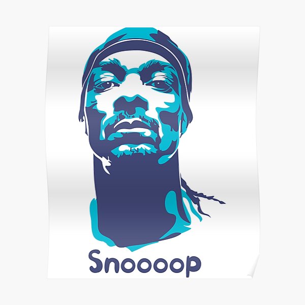 "Snoop dogg " Poster by guilteebyYY | Redbubble