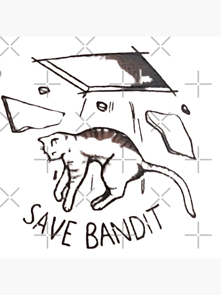 "Save Bandit" Poster for Sale by Ka1830 | Redbubble