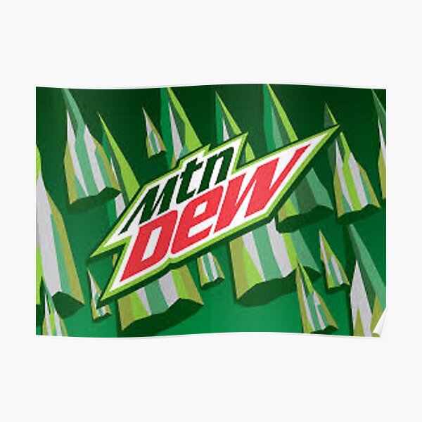 "mt. dew" Poster for Sale by word87 | Redbubble
