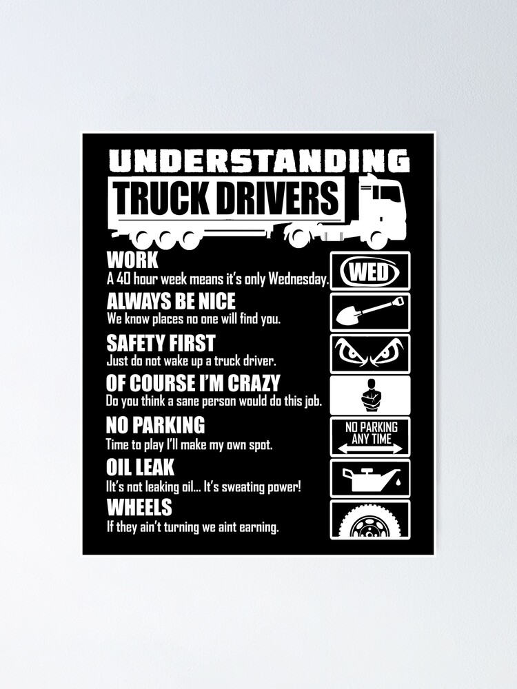 "Understanding Truck Drivers" Poster for Sale by DuckinFunny | Redbubble