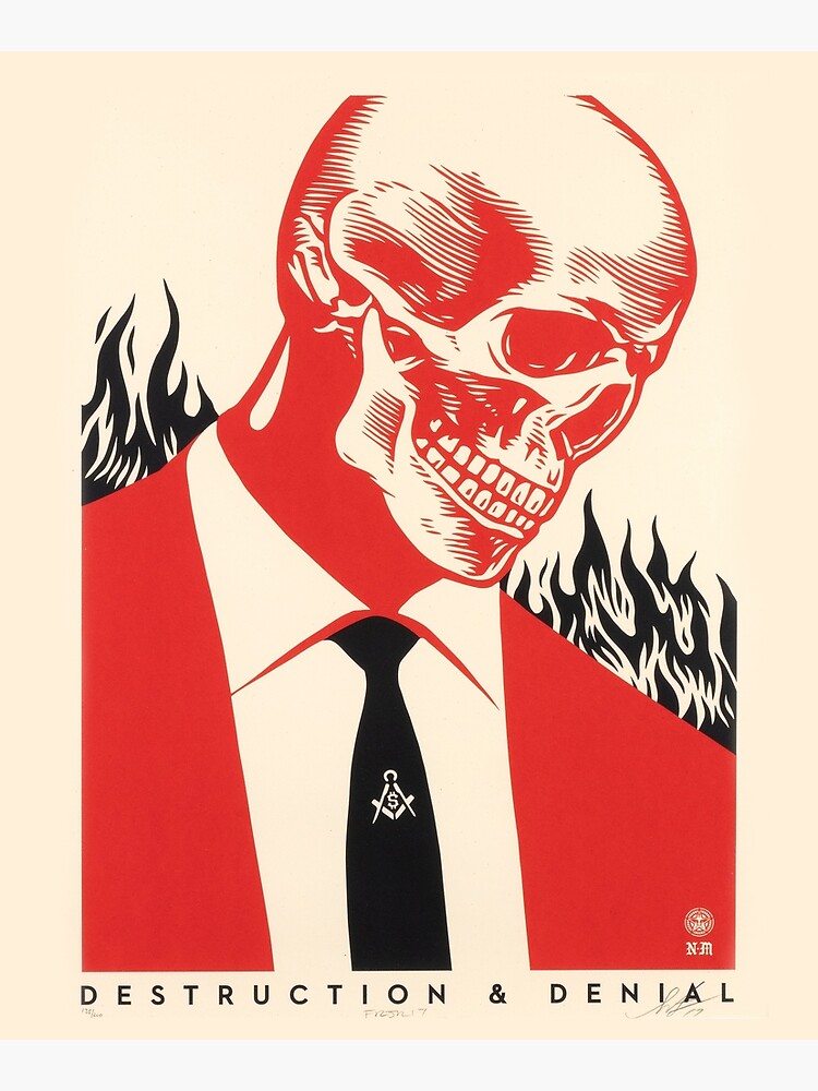 "Art For Shepard Fairey DESTRUCTION & DENIAL" Poster by makhloufi100 ...