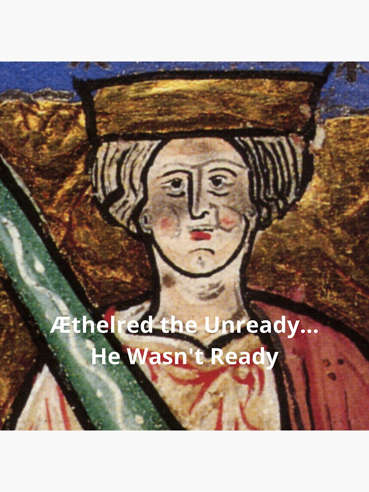 "Æthelred the Unready" Sticker by bythe7seas | Redbubble