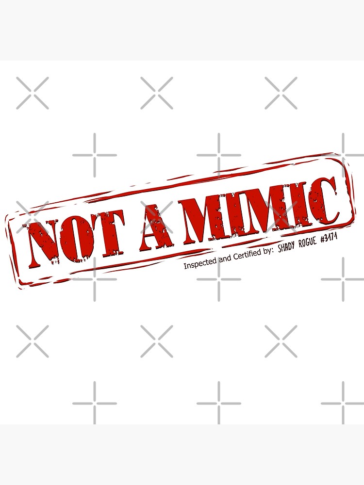 "Not a Mimic." Poster by OtterMageDesign | Redbubble
