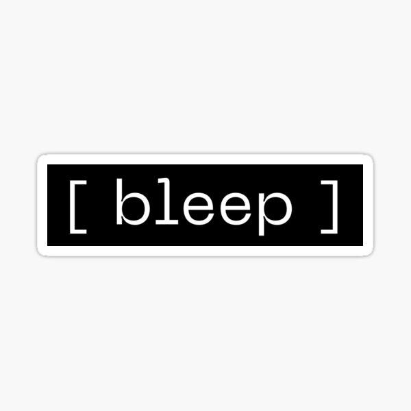"bleep - censored" Sticker by sgkrishna | Redbubble
