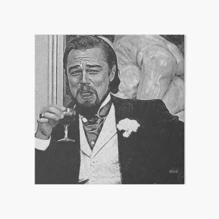 "Leonardo DiCaprio Laughing Django Unchained Calvin Candie Meme Black ...