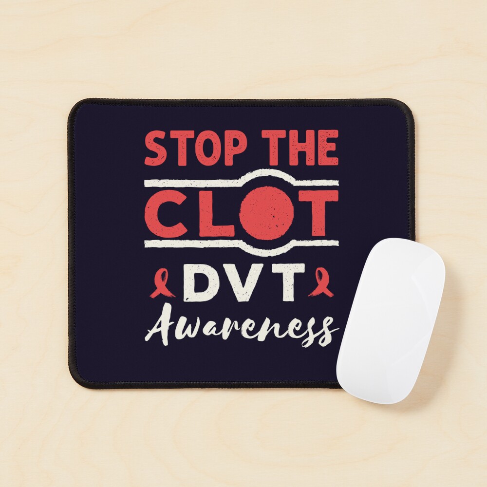 "Stop the Clot DVT Awareness Deep Vein Thrombosis" Poster for Sale by ...