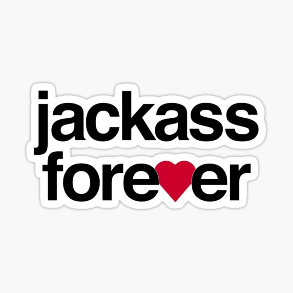 "Jackass Forever" Sticker for Sale by Movarel | Redbubble