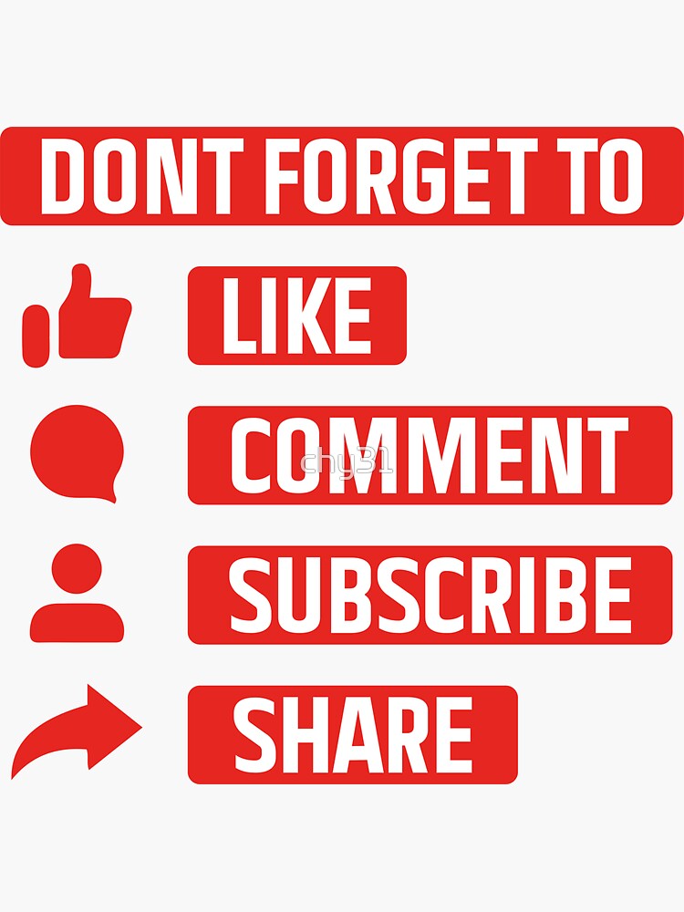 "Dont Forget to Like comment Subscribe and share " Sticker for Sale by ...