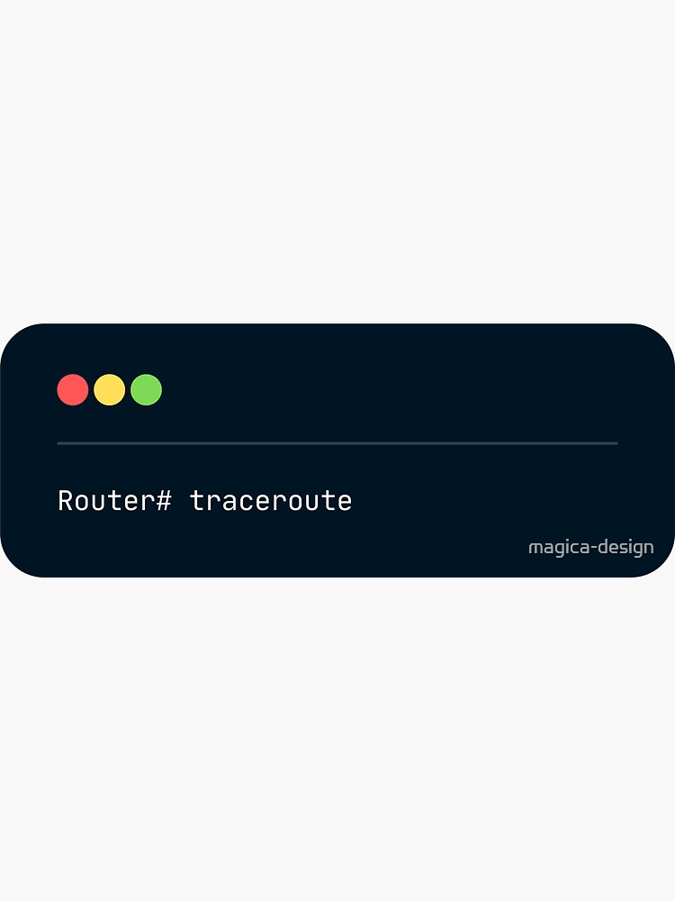 "traceroute - Cisco CLI " Sticker for Sale by magica-design | Redbubble
