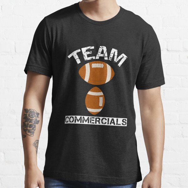 "Funny Football Anti Football Humor Team Commercials" T-shirt for Sale ...