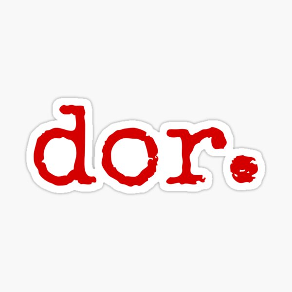 "Dor." Sticker by dust-designs | Redbubble