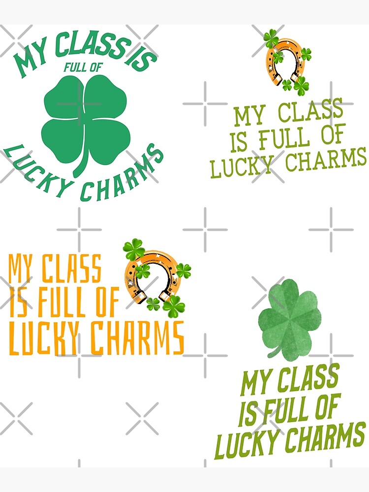 " My Class Is Full Of Lucky Charms Sticker Pack" Poster for Sale by ...