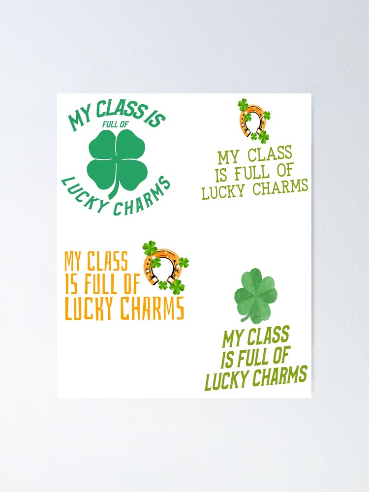 " My Class Is Full Of Lucky Charms Sticker Pack" Poster for Sale by ...
