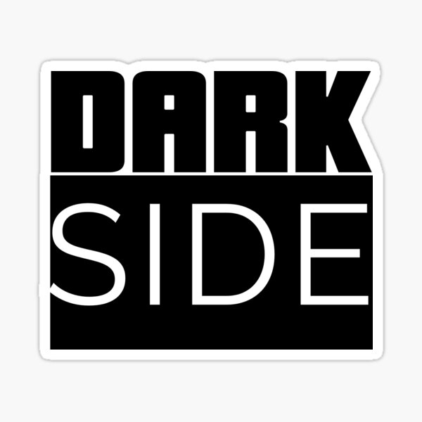 "Dark Side" Sticker by RiadMannan | Redbubble
