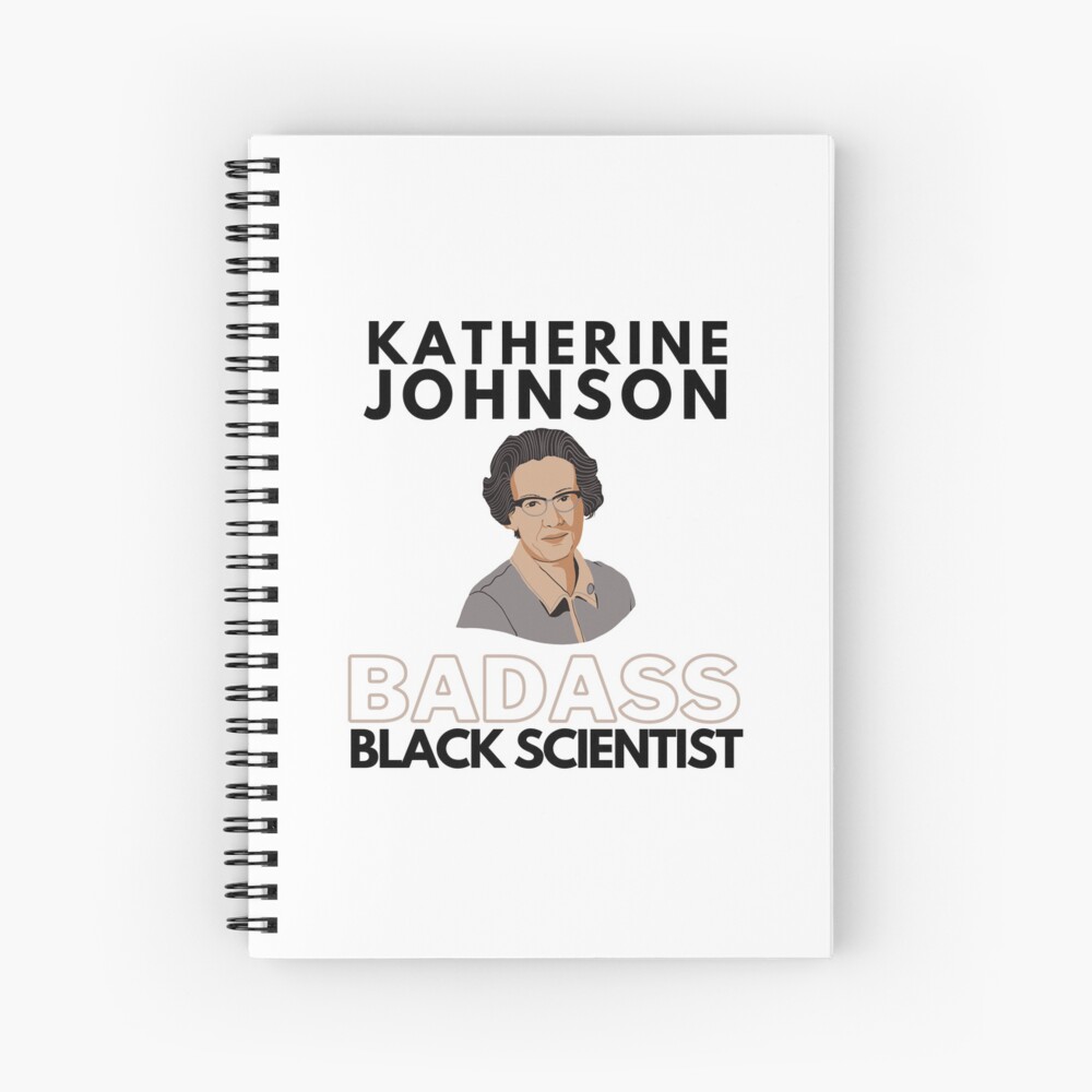 "Katherine Johnson Badass Black Scientist - Black History Month, Black ...