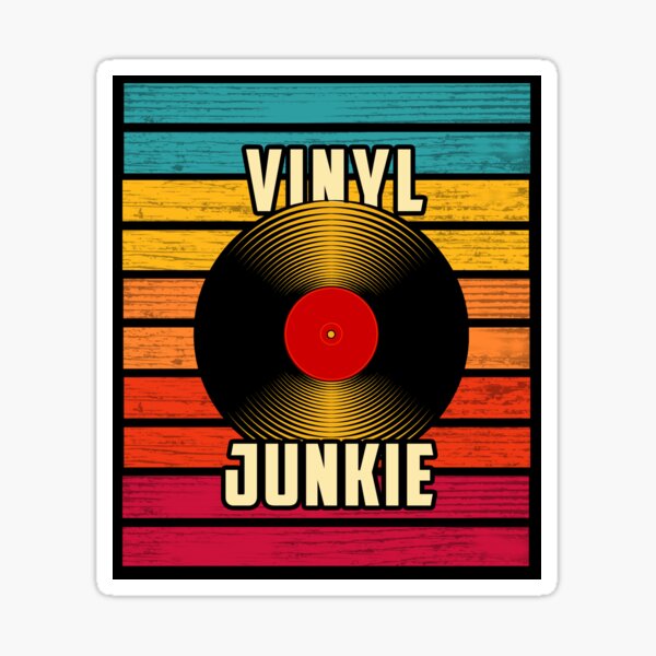 "Vinyl Junkie - Retro Music Lover - Record Players " Sticker by ...
