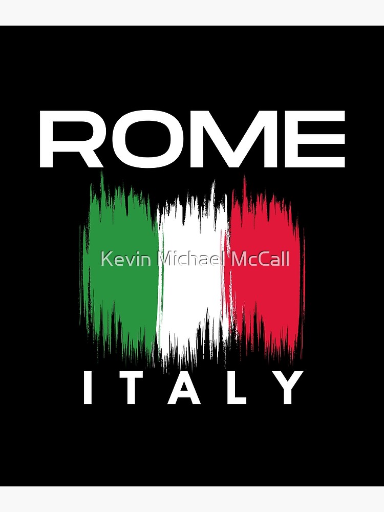 "Rome Italy with Artistic flag colors" Poster for Sale by Kevin Michael ...