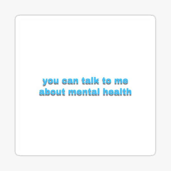 "mental health talk sticker" Sticker for Sale by alexandelena | Redbubble