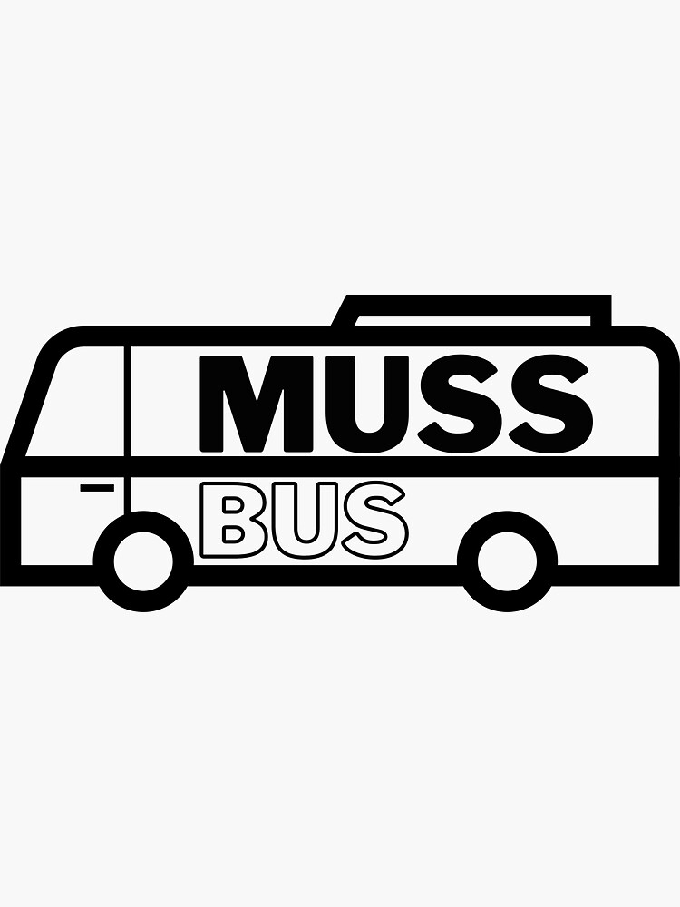 "The muss bus" Sticker for Sale by Jabstoon | Redbubble