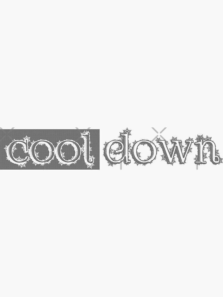 "Natural-Cool down" Sticker by Cusart | Redbubble
