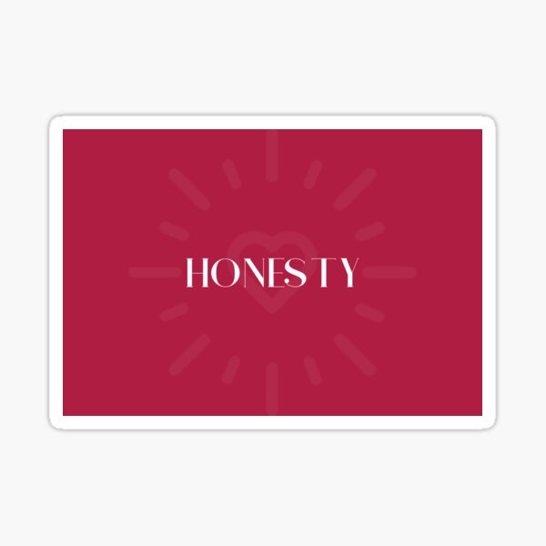 "Honesty" Sticker by owaisdesign42 | Redbubble