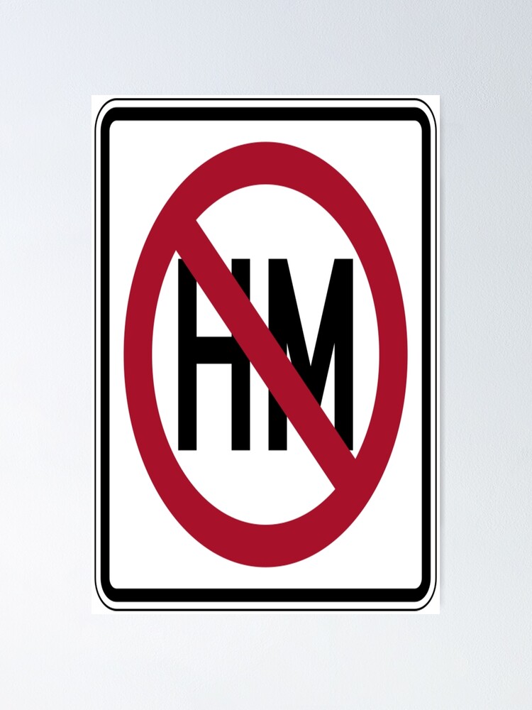 "No Hazard Material Sign" Poster for Sale by SylaiseBlessing | Redbubble