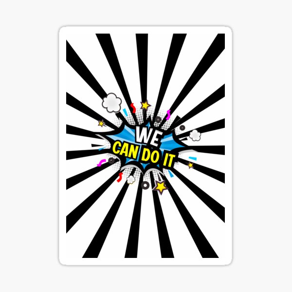 "WE CAN DO IT Slogan Comic Book Design" Sticker for Sale by ...