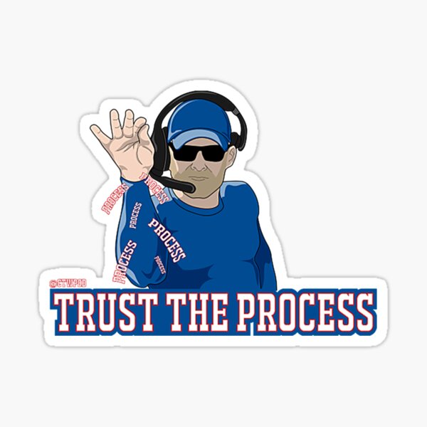 "Trust the Process " Sticker for Sale by Teandresanders | Redbubble